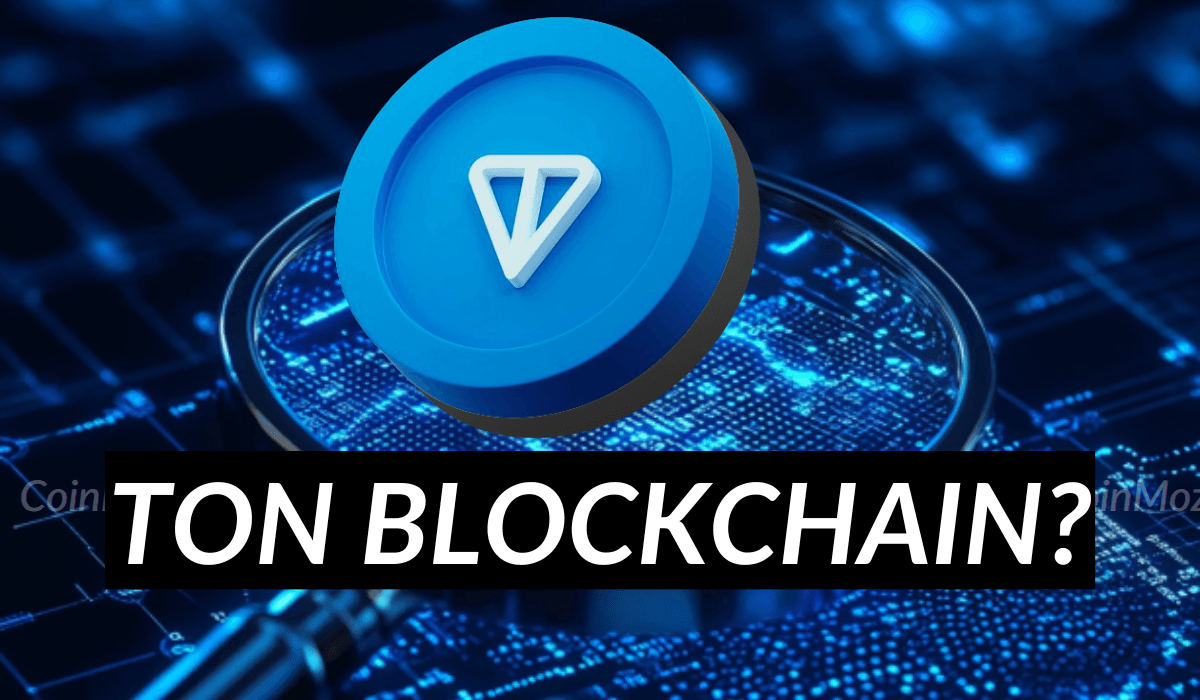 What is TON Blockchain? A Simple Explanation