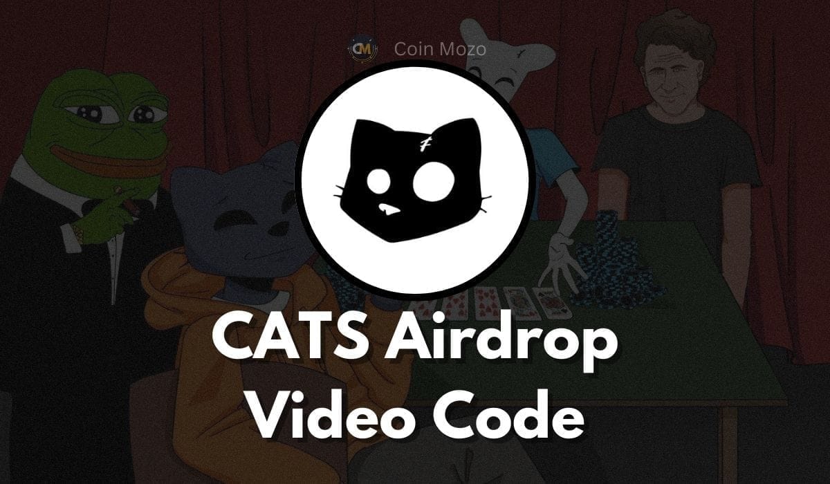 CATS Video Code: Your Guide to Earn Free 500 $CATS Daily